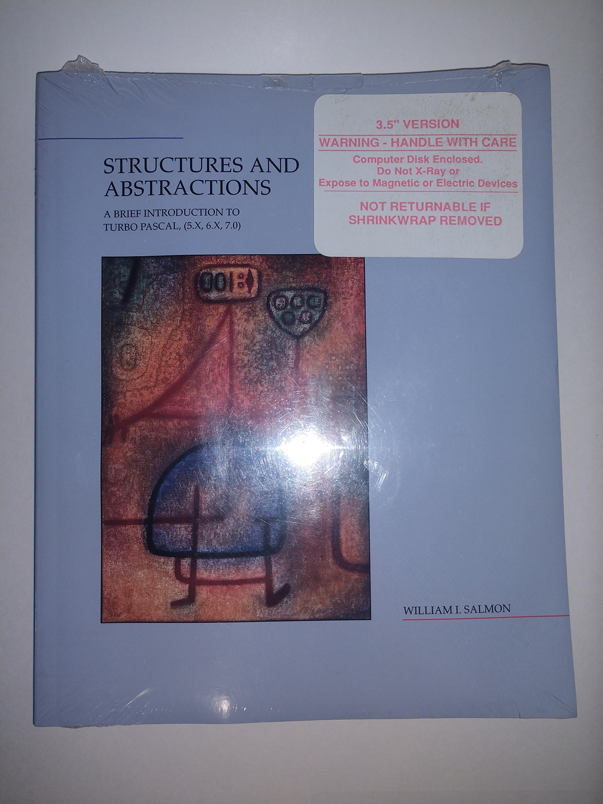 Structures and Abstractions : A Brief Introduction to Turbo Pascal by William I. Salmon | Goodreads