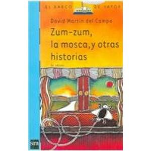 Zum-Zum, la mosca, y otras historias (BARCO DE VAPOR BLANCA) by David ...