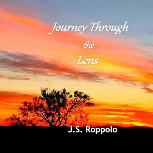 Journey Through the Lens by J.S Roppolo | Goodreads