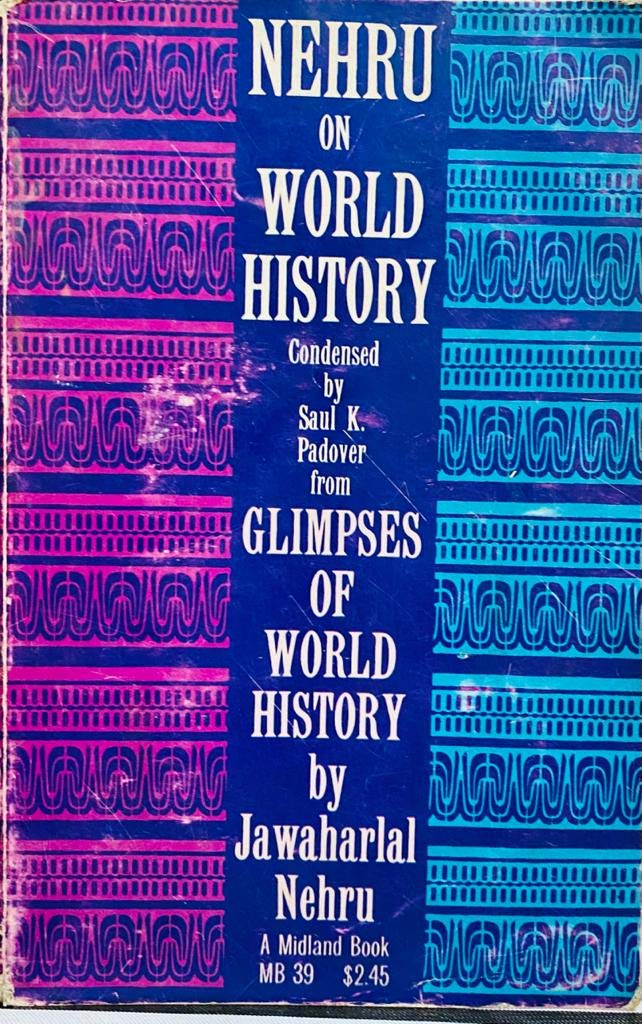Nehru on World History by Jawaharlal Nehru | Goodreads