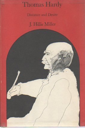 Thomas Hardy: Distance and Desire by J. Hillis Miller | Goodreads