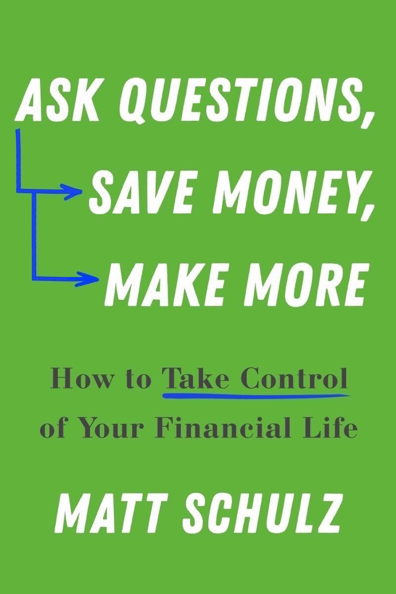 Ask Questions, Save Money, Make More: How to Take Control of Your ...