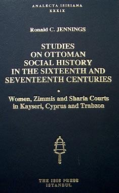 Studies on Ottoman social history in the sixteenth and seventeenth ...