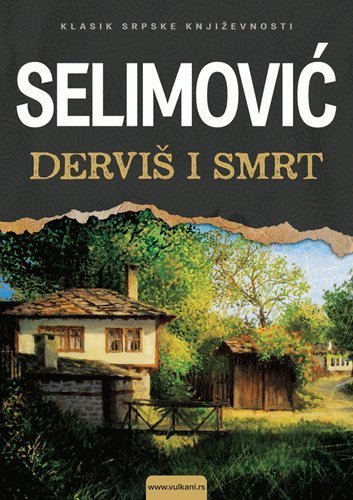 Dervis i smrt by Mesa Selimovic (2015-05-04) by Meša Selimović | Goodreads