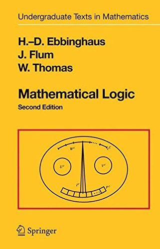 Mathematical Logic, 2nd Edition (Undergraduate Texts in Mathematics) by H.-D. Ebbinghaus by ...