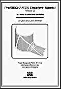 Pro/MECHANICA Structural Tutorial (Release 20) by Roger Toogood | Goodreads
