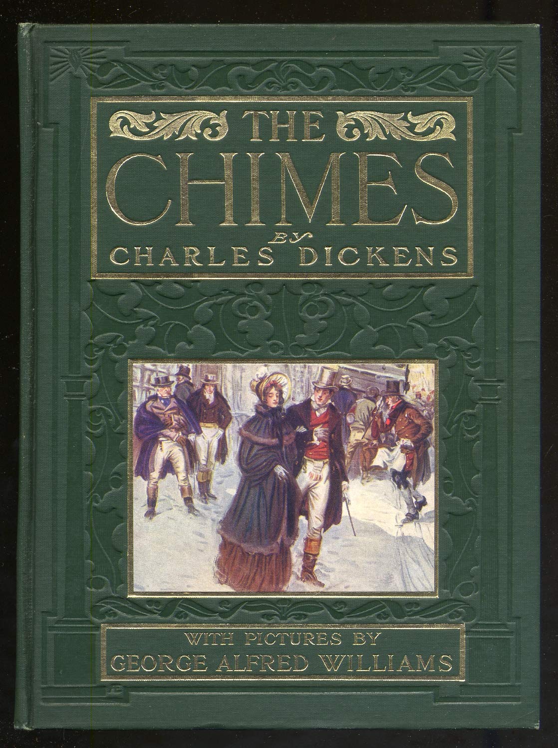 The Chimes As Written in the Christmas Stories by Charles Dickens ...