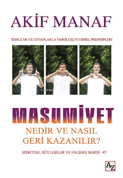 Masumiyet Nedir ve Nasil Geri Kazanilir? by Akif Manaf | Goodreads