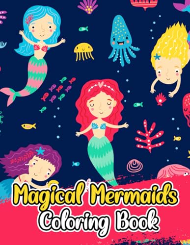 Magical Mermaids Coloring Book: Stress Relief and Relaxation Fantasy ...