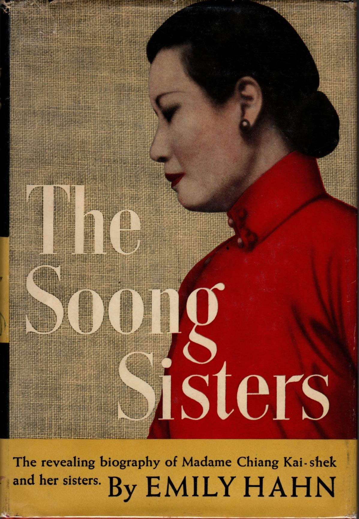 The Soong Sisters: The Revealing Biography of Madame Chiang Kai-shek ...