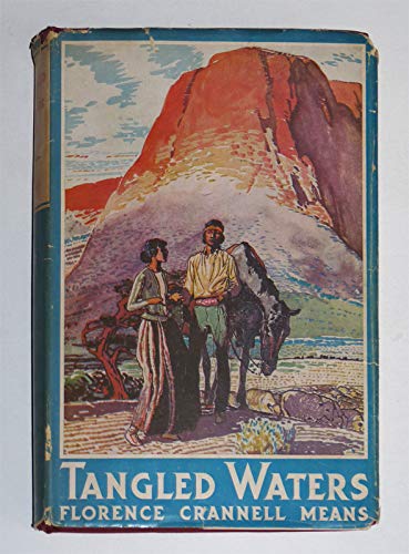 Tangled waters : a Navajo story by Florence Crannell Means | Goodreads