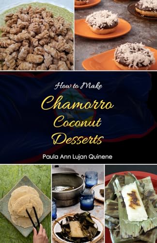 How To Make Chamorro Coconut Desserts by Paula Ann Lujan Quinene ...