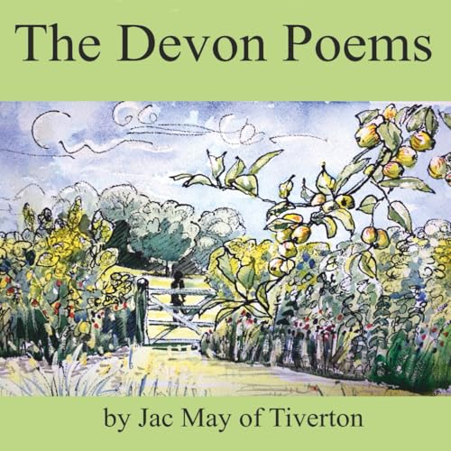 The Devon Poems: by Jac May of Tiverton by Dr Jac May | Goodreads