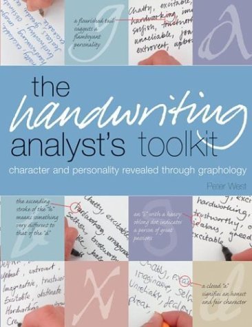 The Handwriting Analyst's Toolkit: Character and Personality Revealed ...