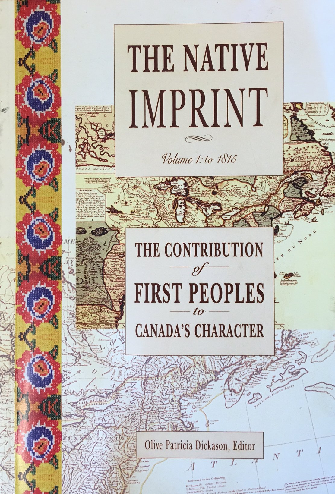 Native Imprint: Contribution of First Peoples to Canadas Character to ...