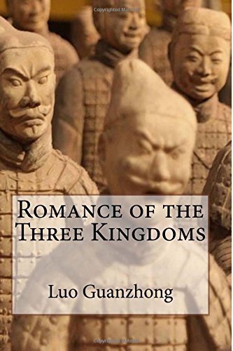 Romance of the Three Kingdoms by Luo Guanzhong by Luo Guanzhong | Goodreads