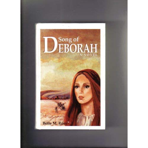 Song of Deborah by Bette M. Ross | Goodreads