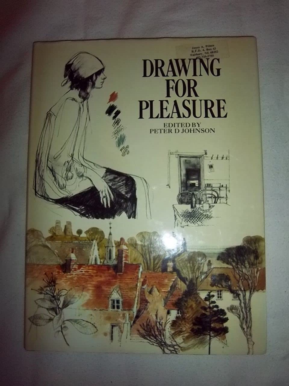 Drawing for Pleasure by Peter D. Johnson | Goodreads