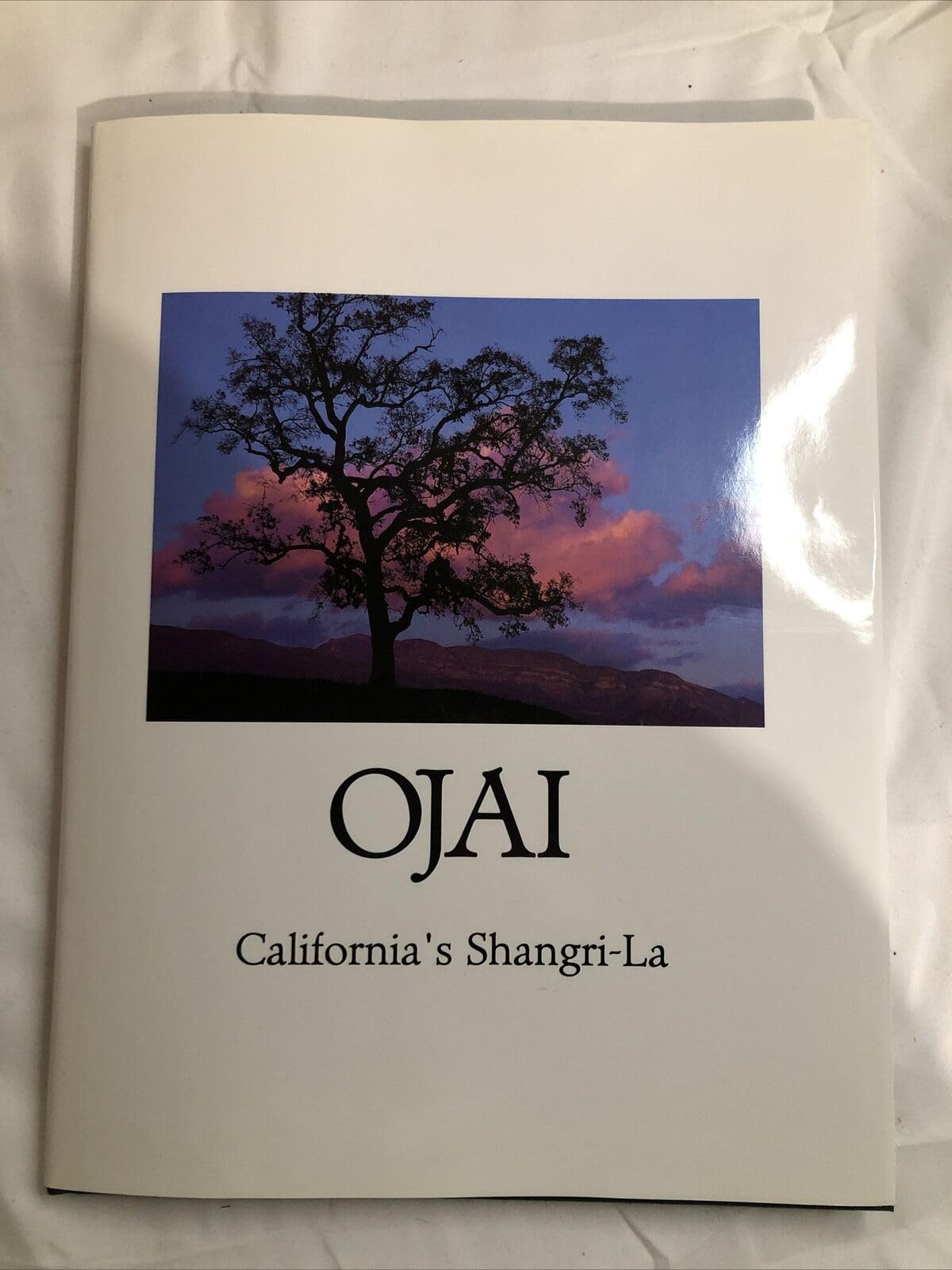 Ojai, California's Shangri-la by Bruce Ditchfield | Goodreads