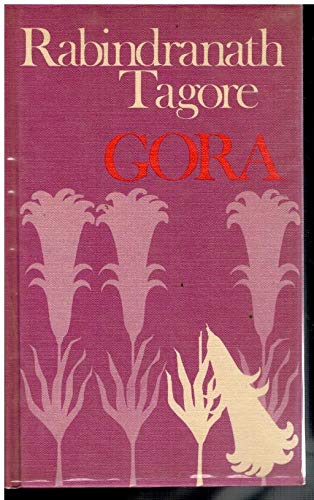 Gora by Rabindranath Tagore | Goodreads