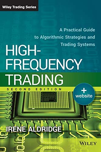High-Frequency Trading: A Practical Guide to Algorithmic Strategies and ...