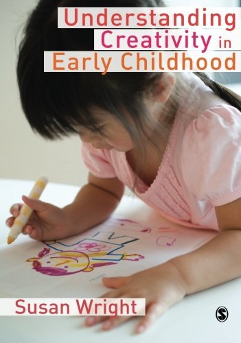 Understanding Creativity in Early Childhood: Meaning-Making and Children's Drawing by Susan ...