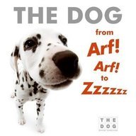 The Dog From Arf! Arf! To ZZZZZZ by The Dog Artlist Collection | Goodreads