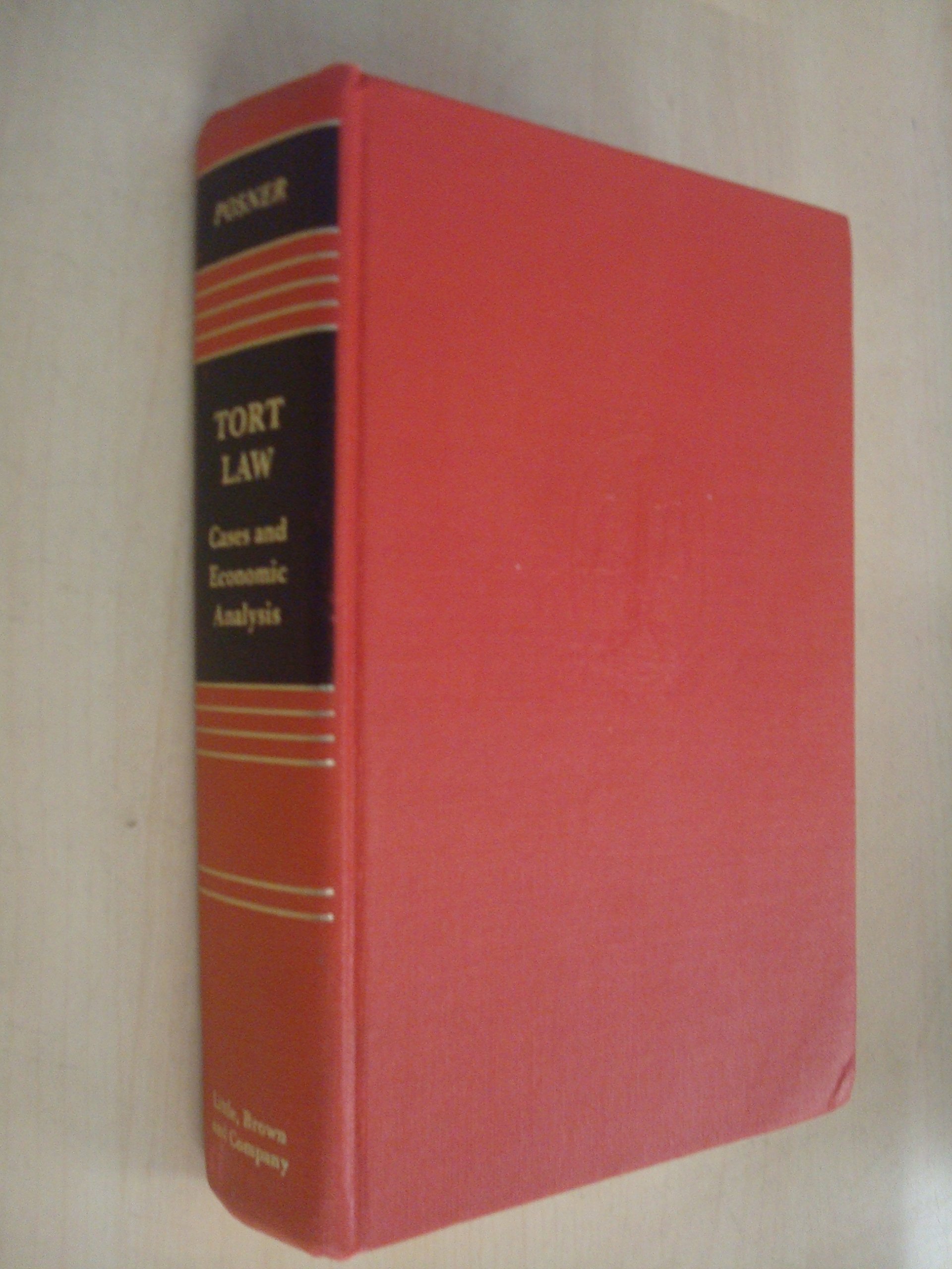 Tort Law Cases and Economic Analysts by Richard A. Posner | Goodreads