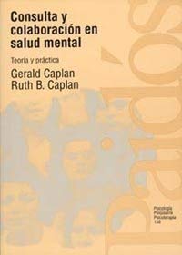 Consulta y colaboracion en salud mental / Consultation and ...