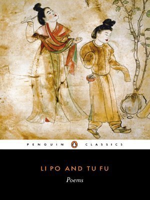 Li Po and Tu Fu: Poems Selected and Translated with an Introduction and ...