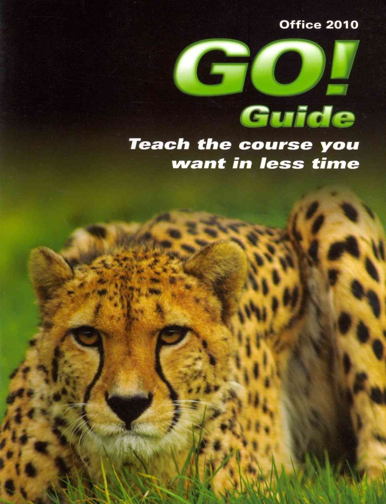 GO! with Microsoft Office 2010 Volume 1 by Shelley; Ferrett Gaskin ...