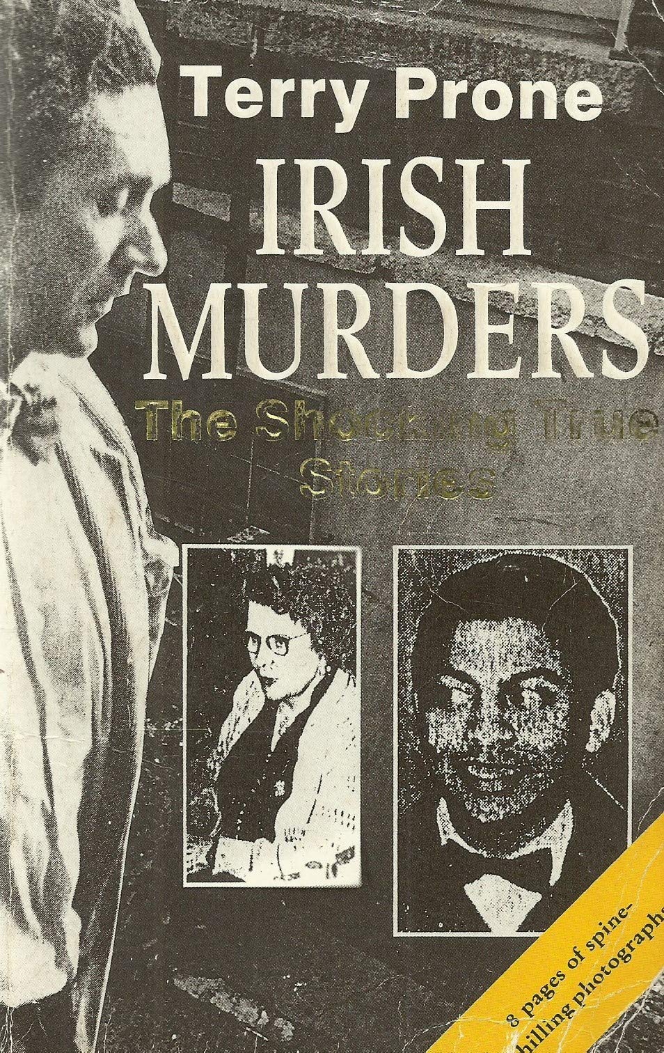 Irish Murders: The Shocking True Stories by Terry Prone | Goodreads