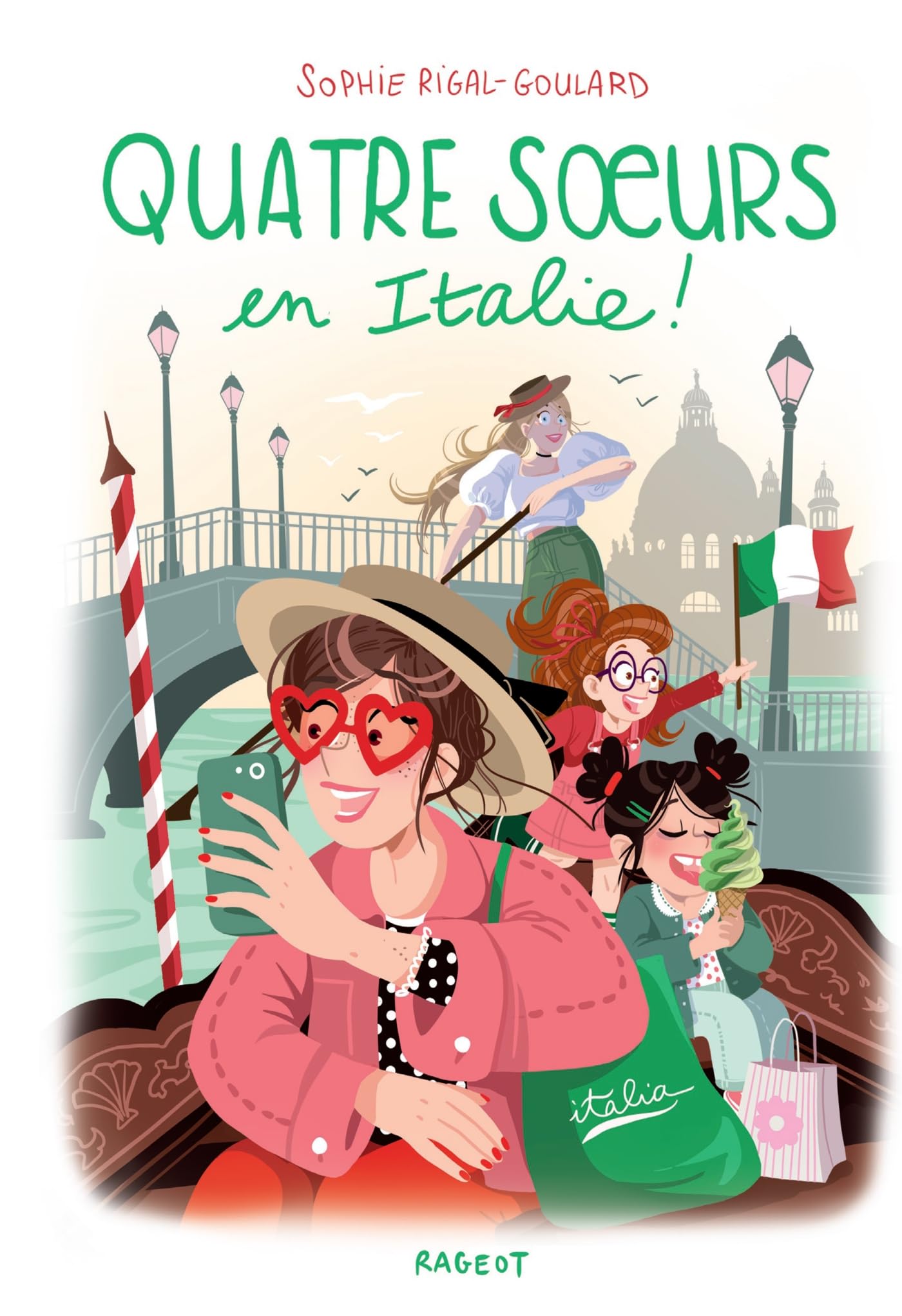 Quatre soeurs en Italie by Sophie Rigal-Goulard | Goodreads