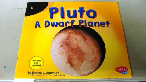 Pluto: A Dwarf Planet (Exploring the Galaxy) by Thomas K. Adamson ...