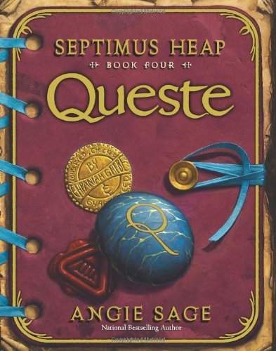 Queste (Septimus Heap, Book 4) by Sage, Angie 1st (first) Edition ...