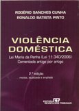 Violencia Domestica: Lei Maria Da Penha (Lei 11,340/2006): Comentada ...