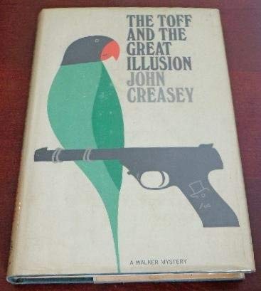 The Toff and the Great Illusion (Toff, #13) by John Creasey | Goodreads