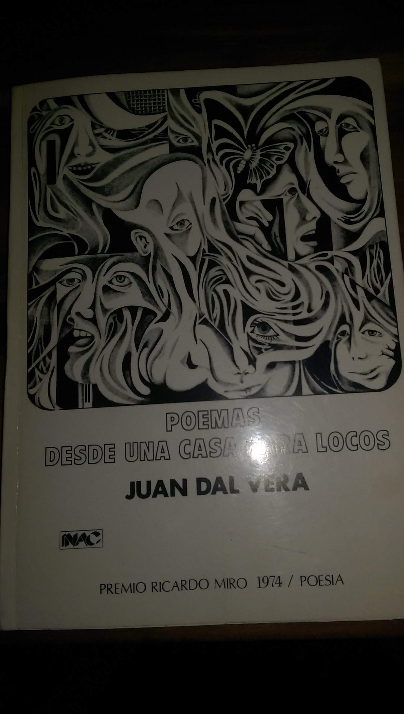Poemas desde una casa para locos by Juan Dal Vera | Goodreads
