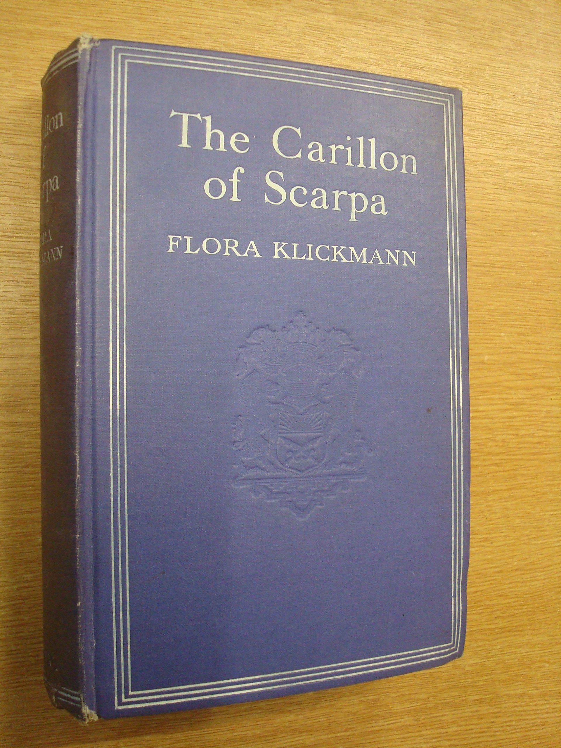 The carillon of Scarpa by Flora Klickmann | Goodreads