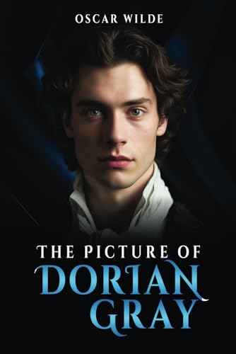 The Picture of Dorian Gray (Annotated): With a Biography and Study ...
