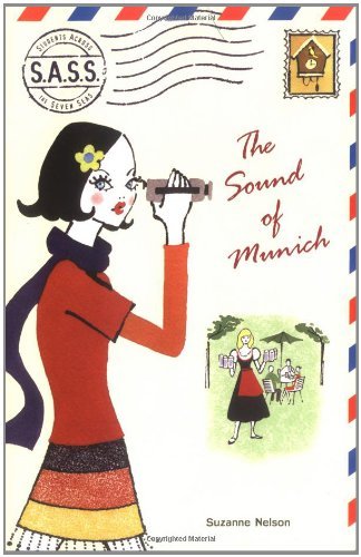 The Sound of Munich (S.A.S.S.: Students Across the Seven Seas) by ...