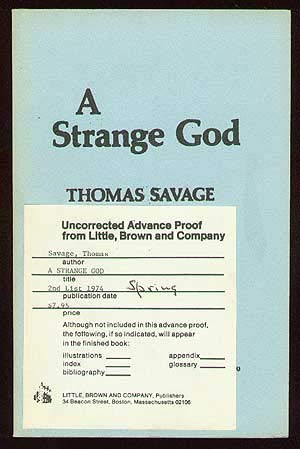 A Strange God by Thomas Savage | Goodreads