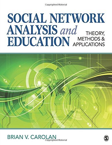 Social Network Analysis and Education: Theory, Methods & Applications ...