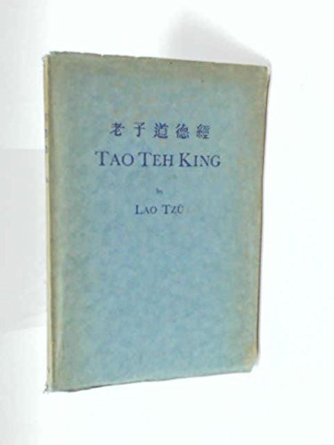 Tao Teh King by Elizabeth [translator] Lao Tzu [ Laozi ]& Mears | Goodreads