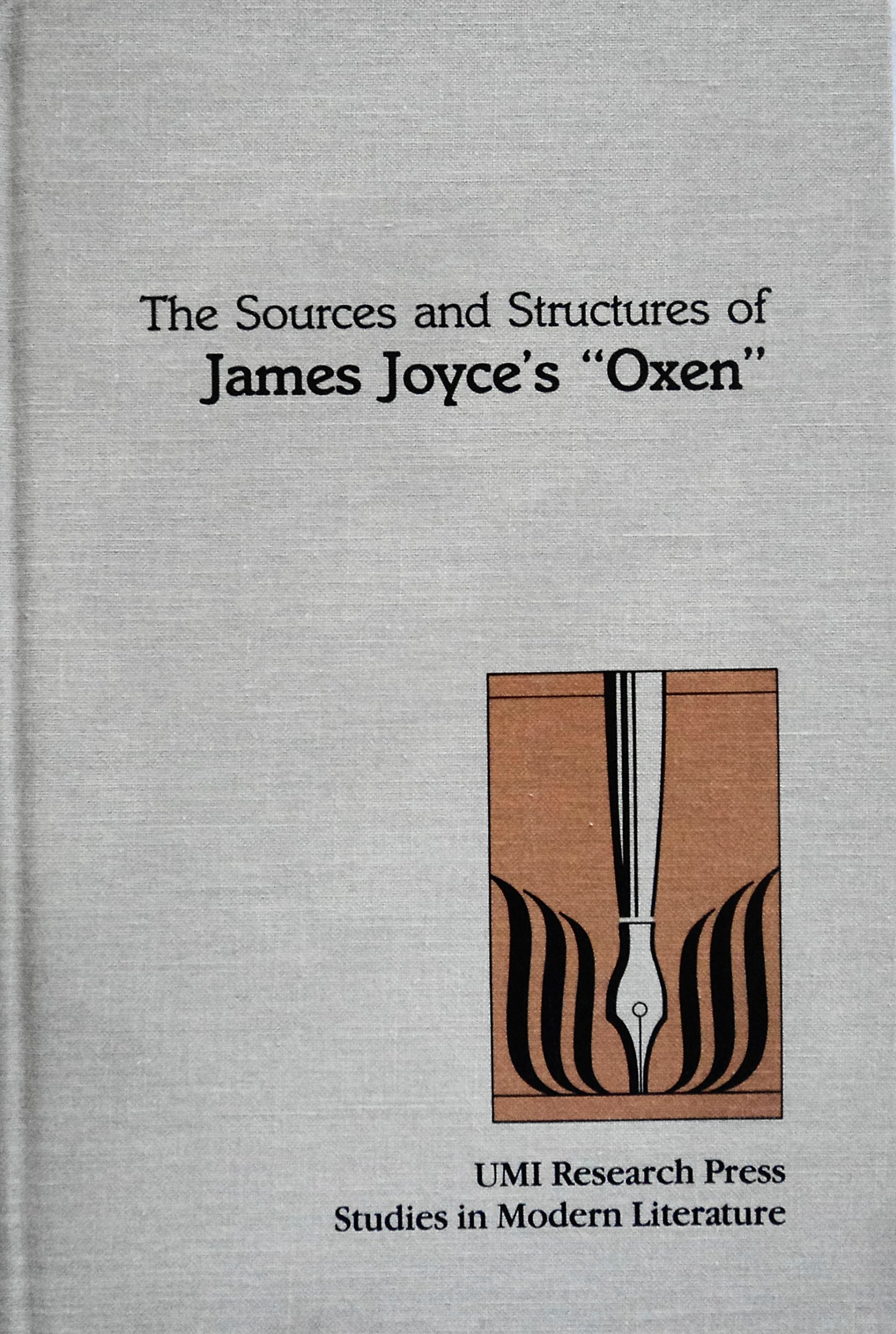 Sources and Structures of James Joyce's Oxen by Robert Janusko | Goodreads