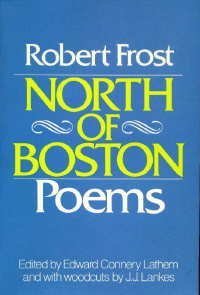 North of Boston: Poems by Robert Frost | Goodreads