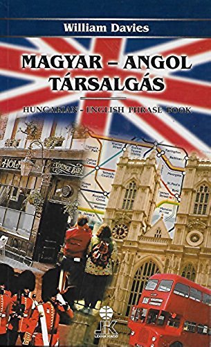 Hungarian - English Phrase Book by William Davies | Goodreads