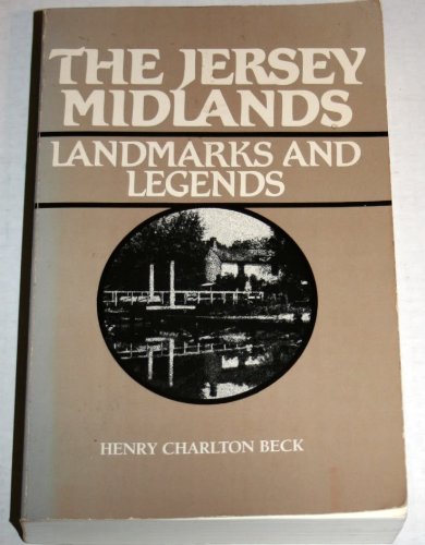 The Jersey Midlands by Henry Charlton Beck | Goodreads
