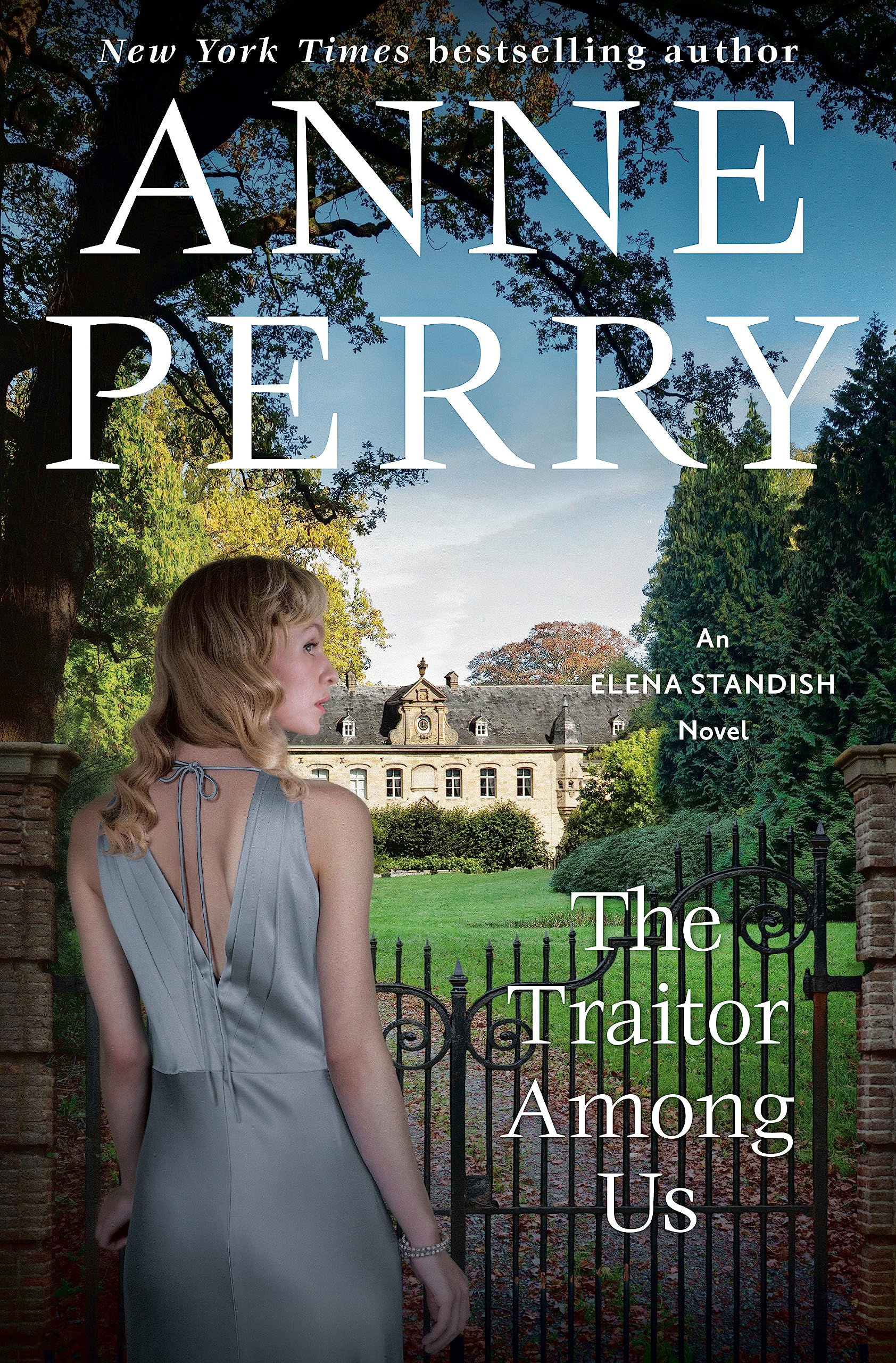 The Traitor Among Us: An Elena Standish Novel by Anne Perry | Goodreads