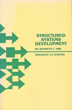 Structured systems development by Kenneth T. Orr | Goodreads